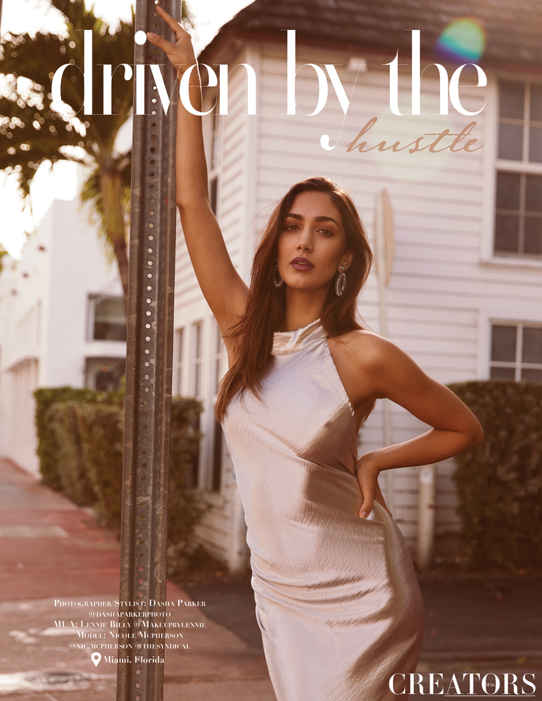 Driven by the Hustle – Creators Mag